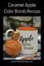 DIY Caramel Apple Cider Bombs - Liz Bushong